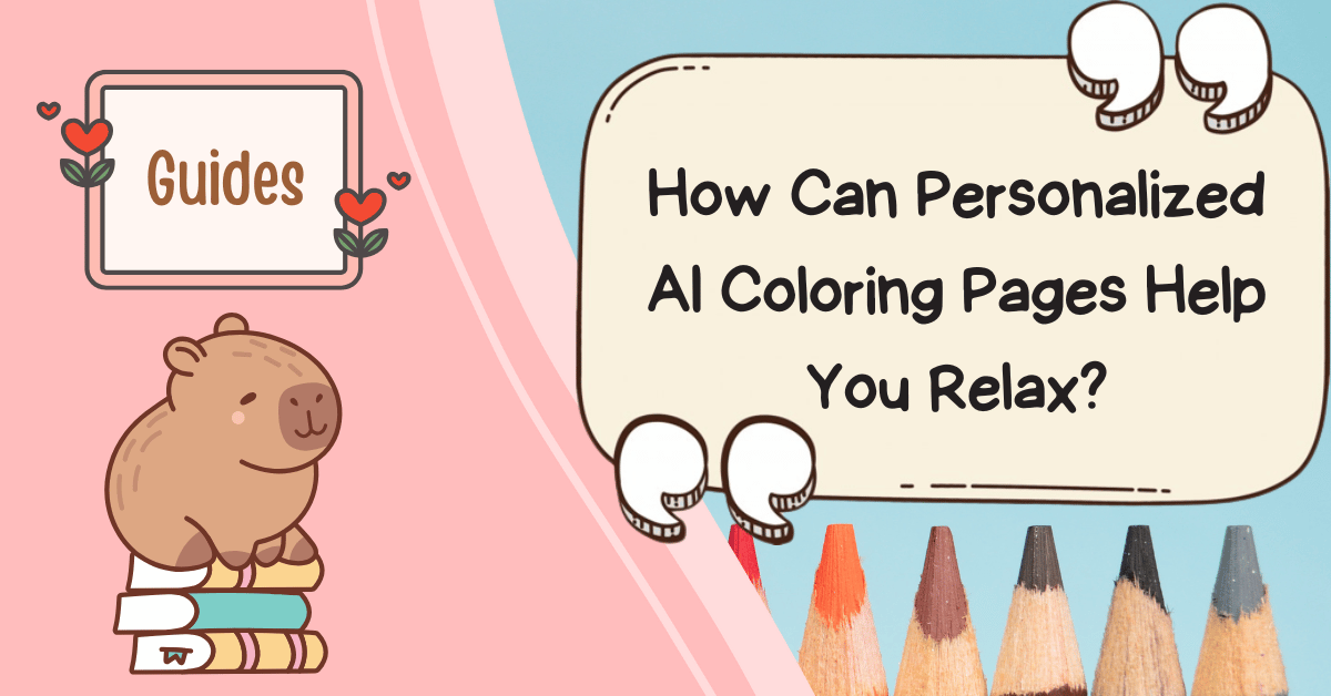 How Can Personalized AI Coloring Pages Help You Relax? | ColorAria